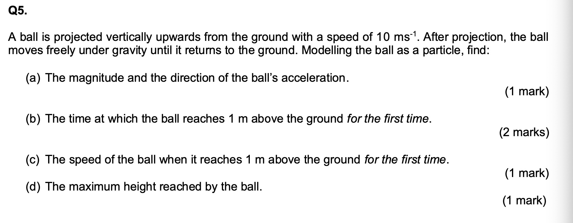 Solved Q5. A ball is projected vertically upwards from the | Chegg.com