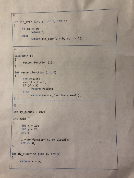Solved b) int fib iter (int a, int b, int n) if (n e) return | Chegg.com