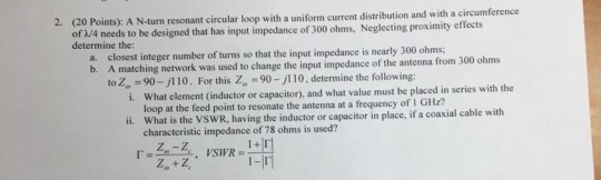 Solved 2. (20 Points): A N-turn resonant circular loop with | Chegg.com
