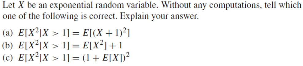 Solved Let X ﻿be An Exponential Random Variable Without Any 5799