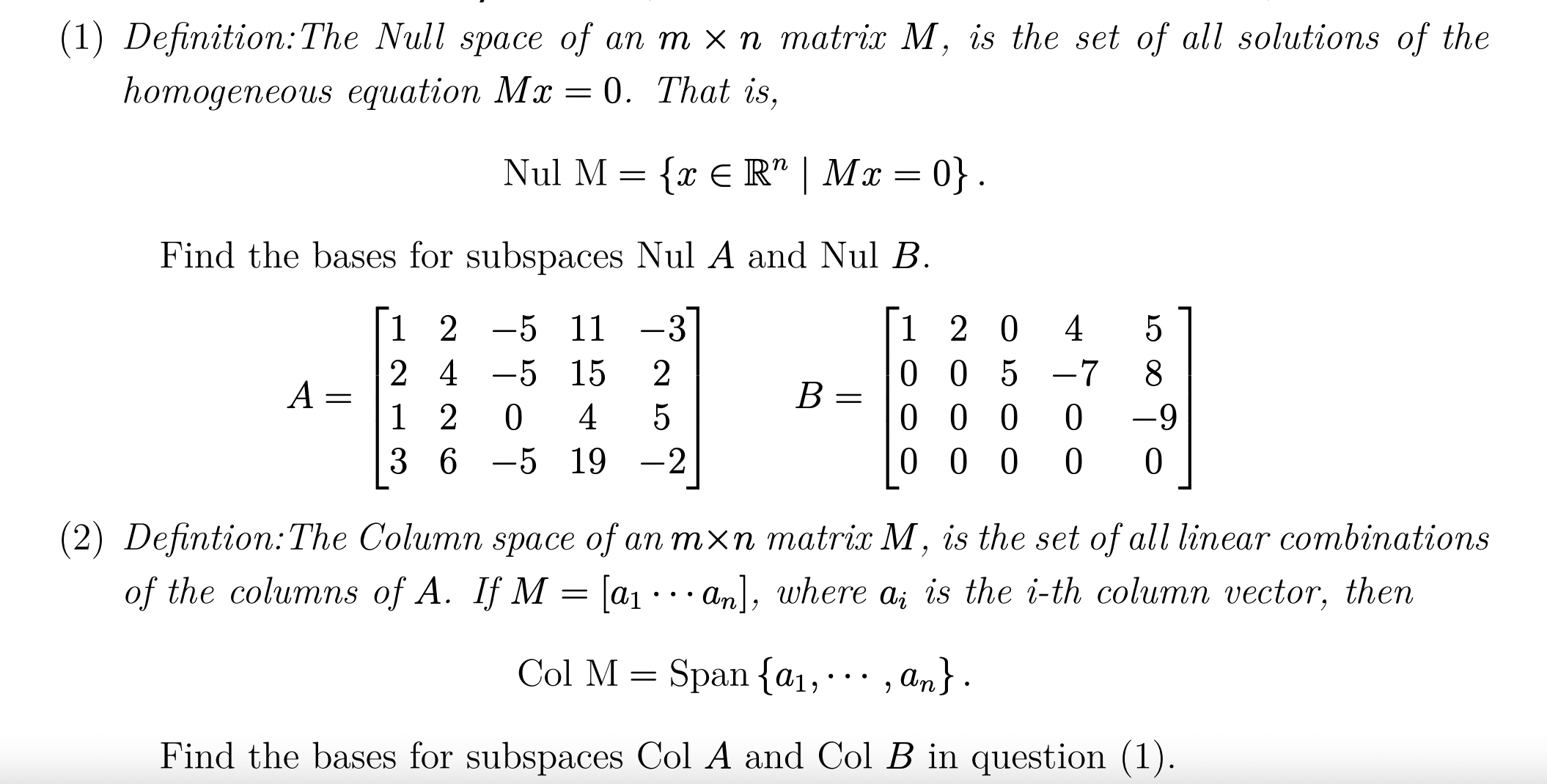 Solved do (2) please(1) Definition:The Null space of an m × | Chegg.com