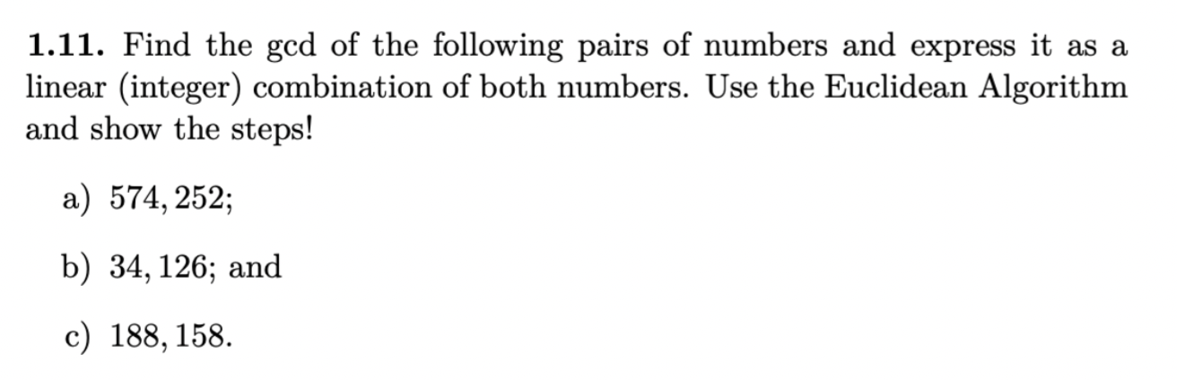 Solved 1.11. Find the gcd of the following pairs of numbers | Chegg.com