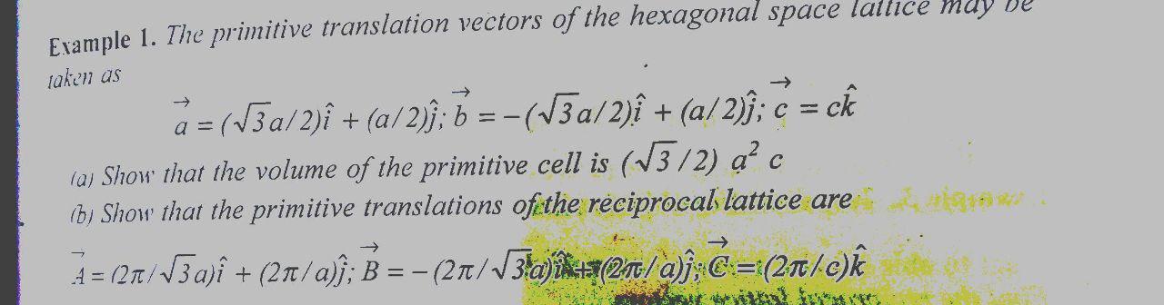 Solved Example 1. The primitive translation vectors of the | Chegg.com