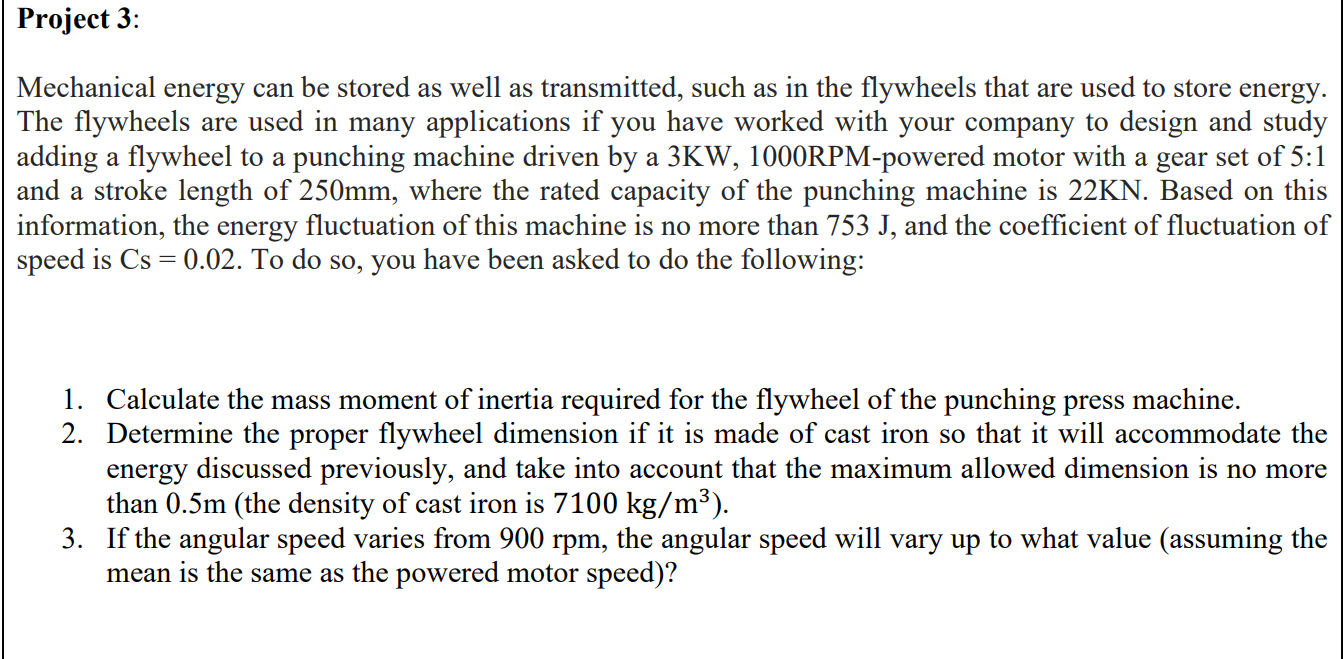 Solved Project 3:Mechanical energy can be stored as well as | Chegg.com