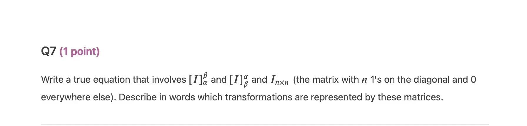 Solved Q7 (1 point) Write a true equation that involves | Chegg.com
