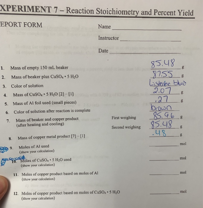 Solved XPERIMENT 7-Reaction Stoichiometry and Percent Yield | Chegg.com