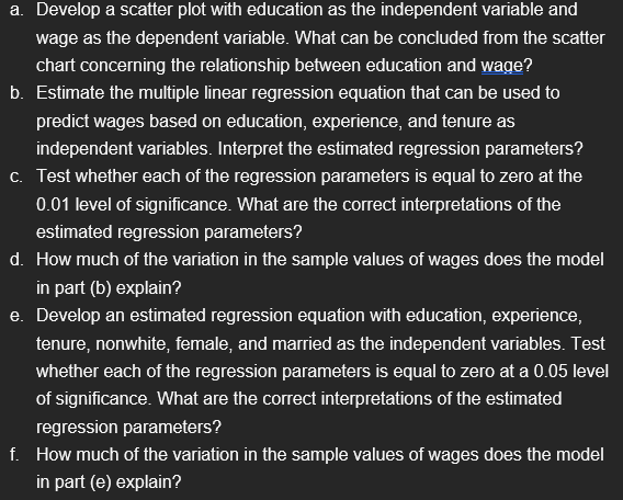 Solved a. Develop a scatter plot with education as the | Chegg.com