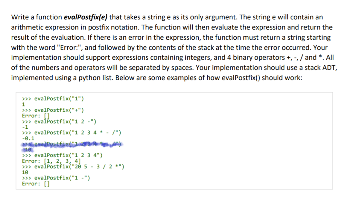 Solved Write a function evalPostfix(e) that takes a string e | Chegg.com