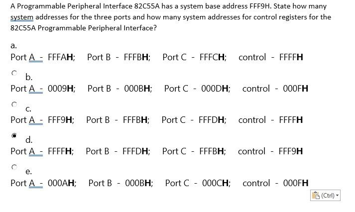 Solved A Programmable Peripheral Interface 82C55A has a | Chegg.com