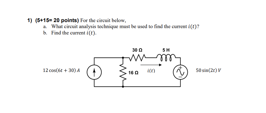 Solved 1) (5+15= 20 points) For the circuit below, a. What | Chegg.com