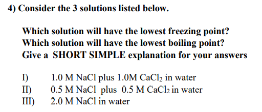 Solved 4) Consider the 3 solutions listed below. Which | Chegg.com