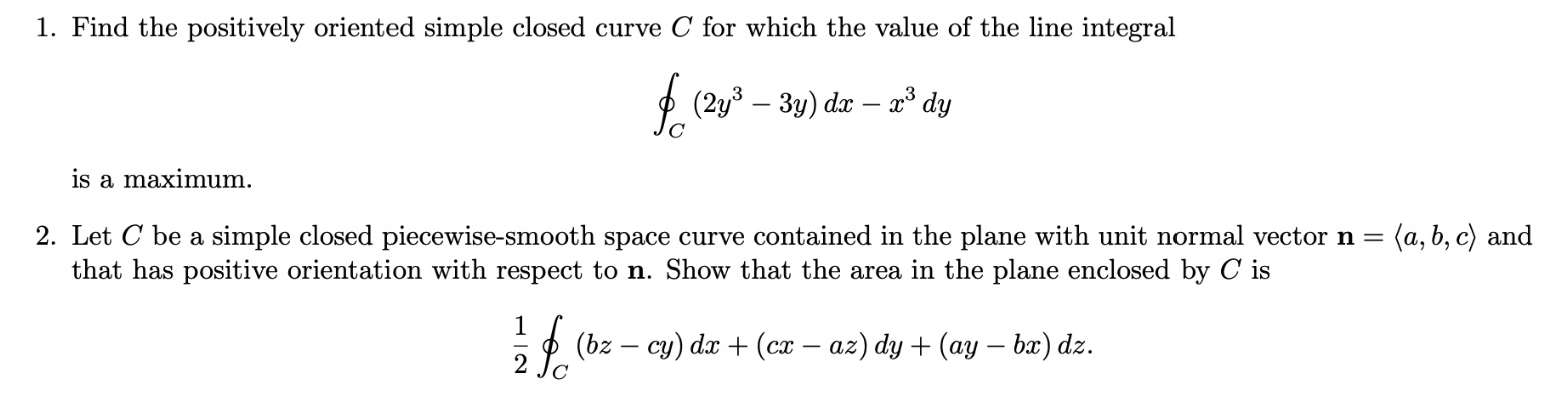 Solved 1. Find the positively oriented simple closed curve C | Chegg.com