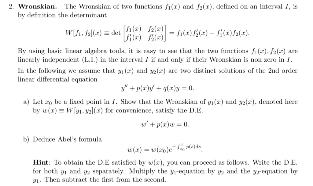 Solved 2. Wronskian. The Wronskian of two functions fi(x) | Chegg.com