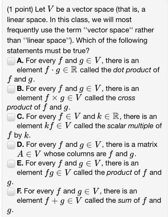 Solved (1 point) Let V be a vector space (that is, a linear | Chegg.com