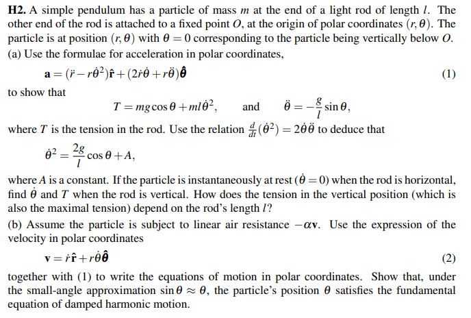 Solved H2. A simple pendulum has a particle of mass m at the | Chegg.com