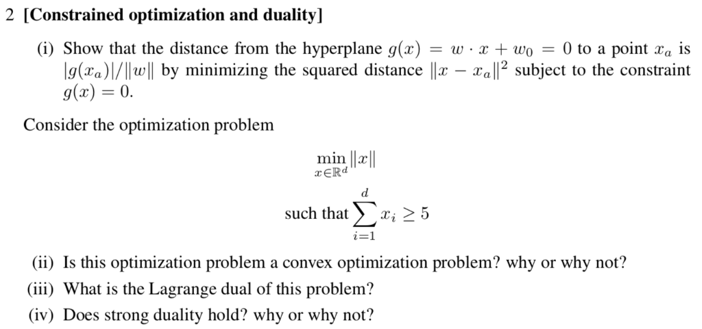 2 [Constrained optimization and duality] (i) Show | Chegg.com