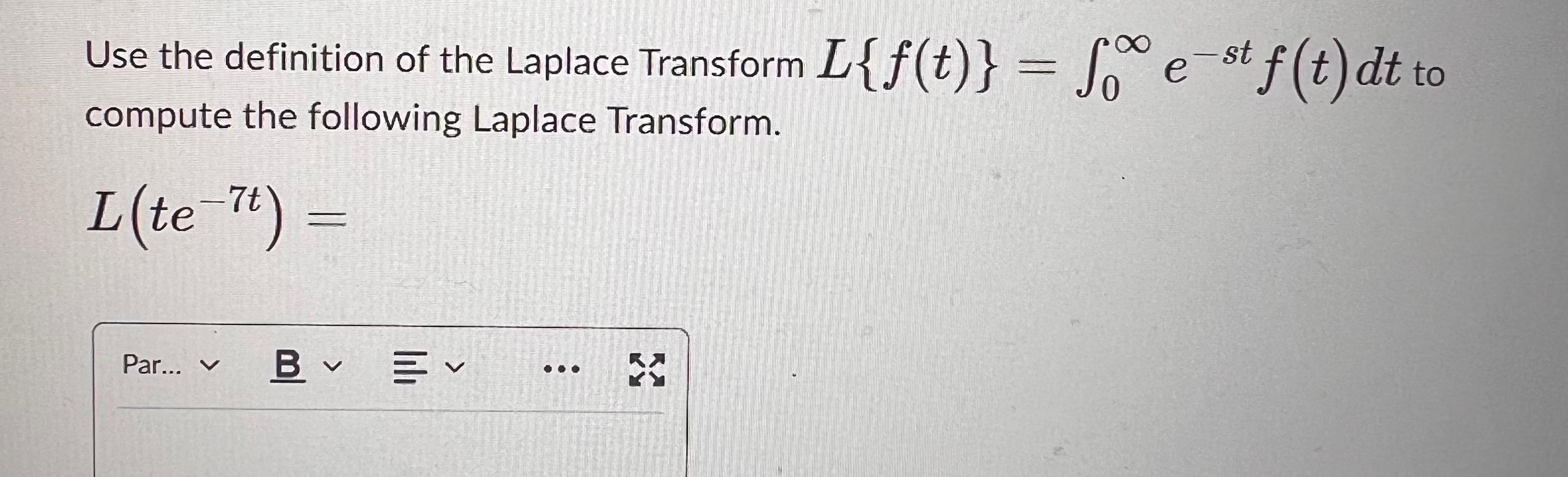Solved Use the definition of the Laplace Transform | Chegg.com