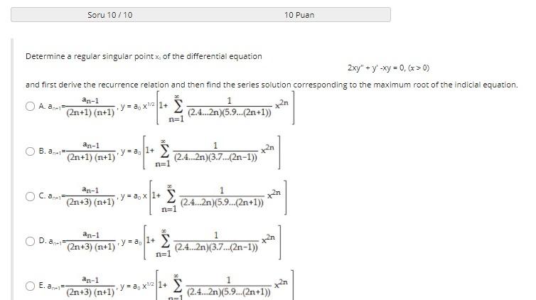 Solved Soru 10/10 10 Puan Determine a regular singular point | Chegg.com