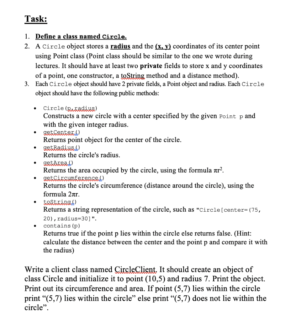 Solved Task: 1. Define a class named Circle. 2. A Circle | Chegg.com