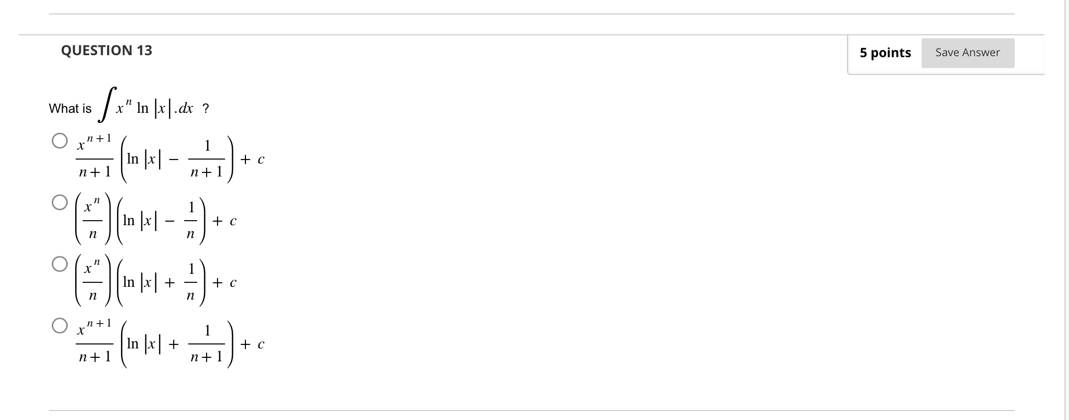 Solved QUESTION 13 What is ∫xnln∣x∣.dx ? | Chegg.com