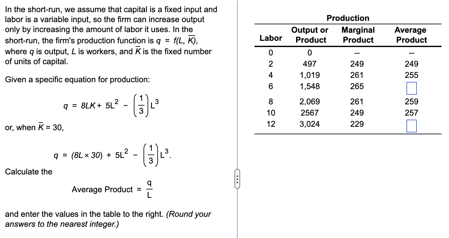 Solved In the short-run, we assume that capital is a fixed | Chegg.com