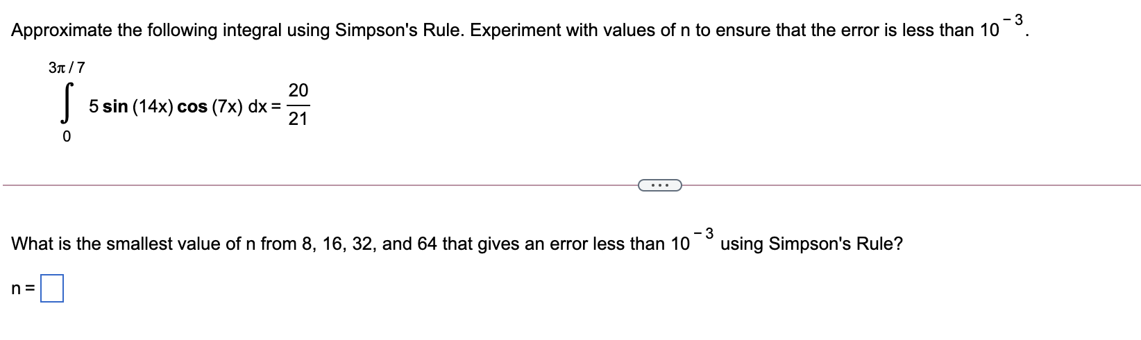 Solved 3 Approximate the following integral using Simpson's | Chegg.com