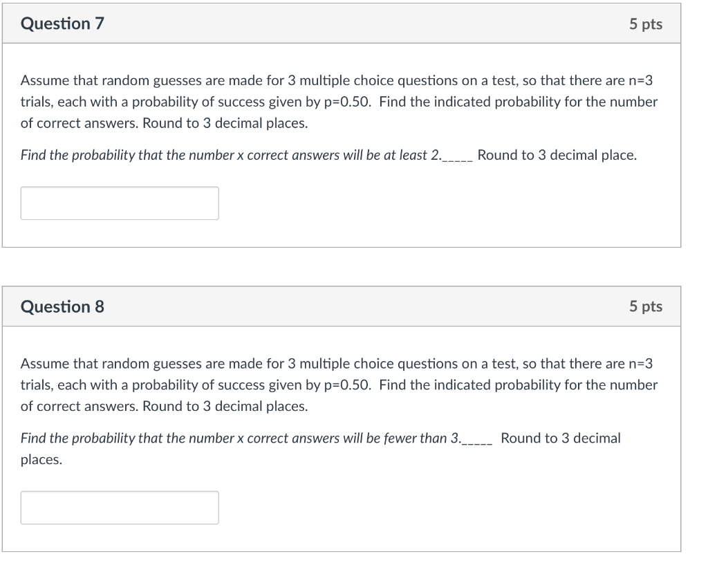 Solved Question 7 5 pts Assume that random guesses are made | Chegg.com