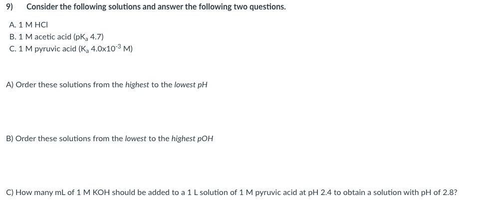 Solved 9) Consider the following solutions and answer the | Chegg.com