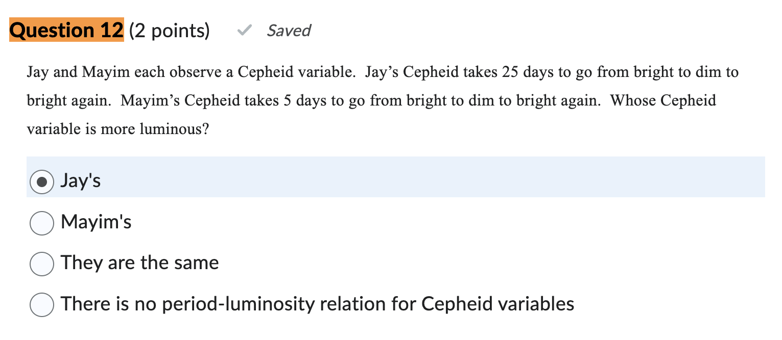 Solved Jay and Mayim each observe a Cepheid variable. Jay's | Chegg.com