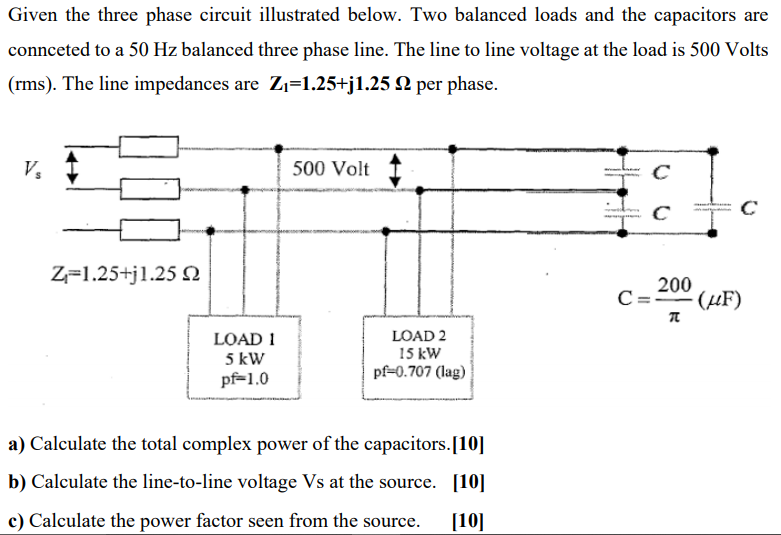 Solved Given the three phase circuit illustrated below. Two | Chegg.com