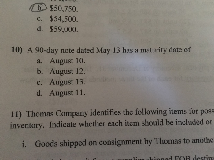 Solved A 90-day note dated May 13 has a maturity date of a. | Chegg.com
