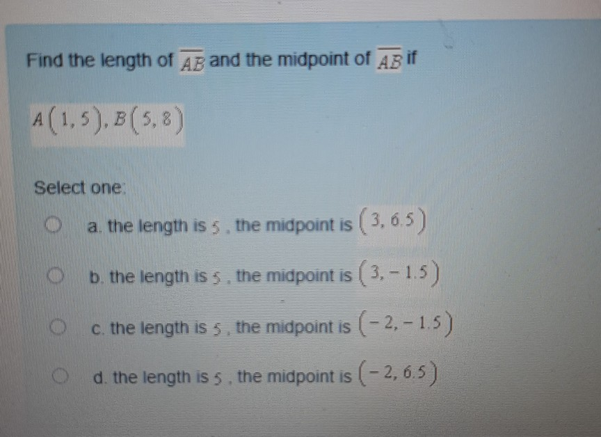 Solved Find the length of AB and the midpoint of AB if | Chegg.com