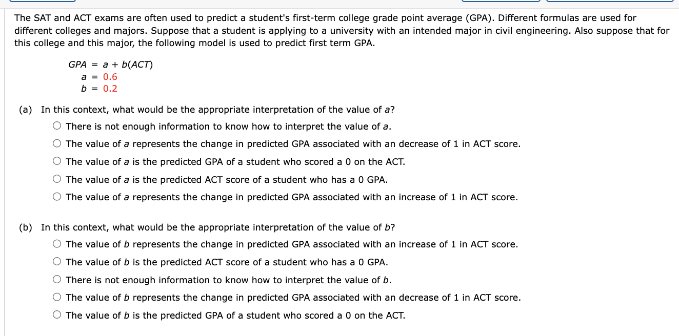 Solved The SAT and ACT exams are often used to predict a | Chegg.com