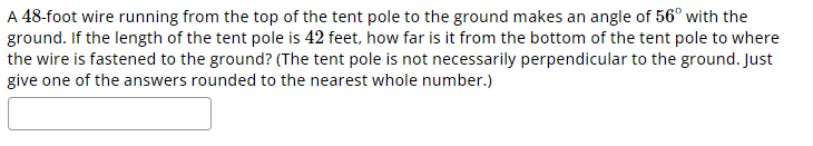 Solved A 48 -foot wire running from the top of the tent pole | Chegg.com