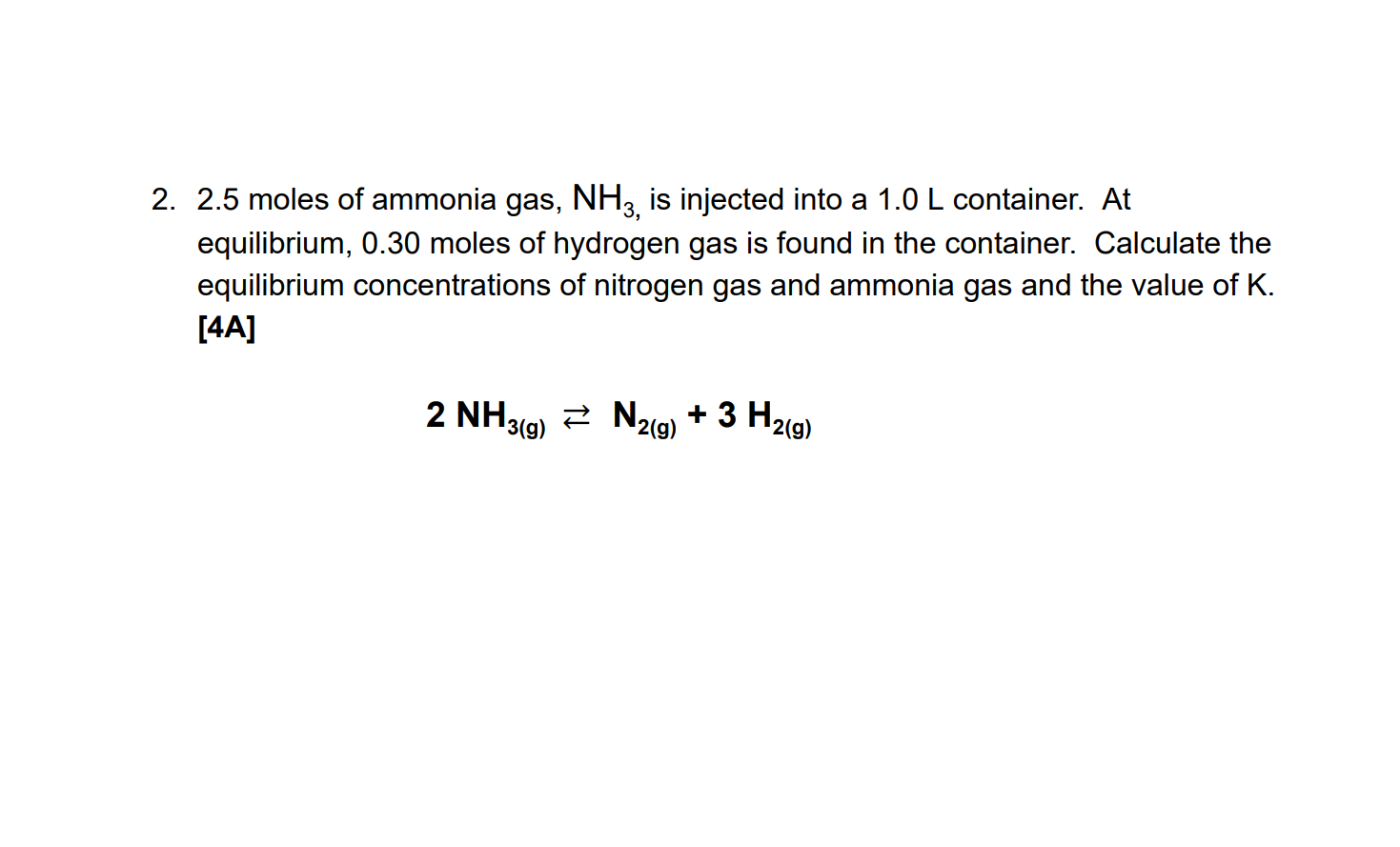 Solved 2. 2.5 moles of ammonia gas, NH3, is injected into a | Chegg.com