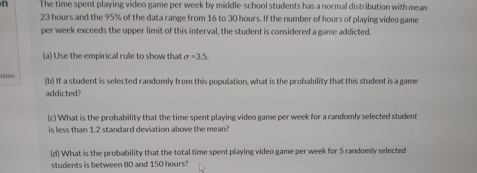 Solved The time spent playing video game per week by | Chegg.com