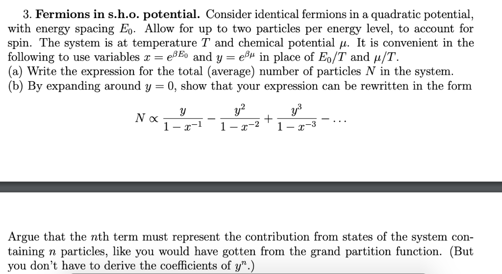 3. Fermions in s.h.o. potential. Consider identical | Chegg.com