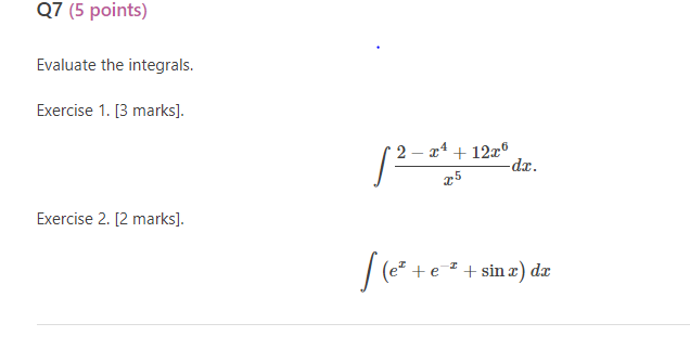 Solved Evaluate the integrals. Exercise 1. [3 marks]. | Chegg.com