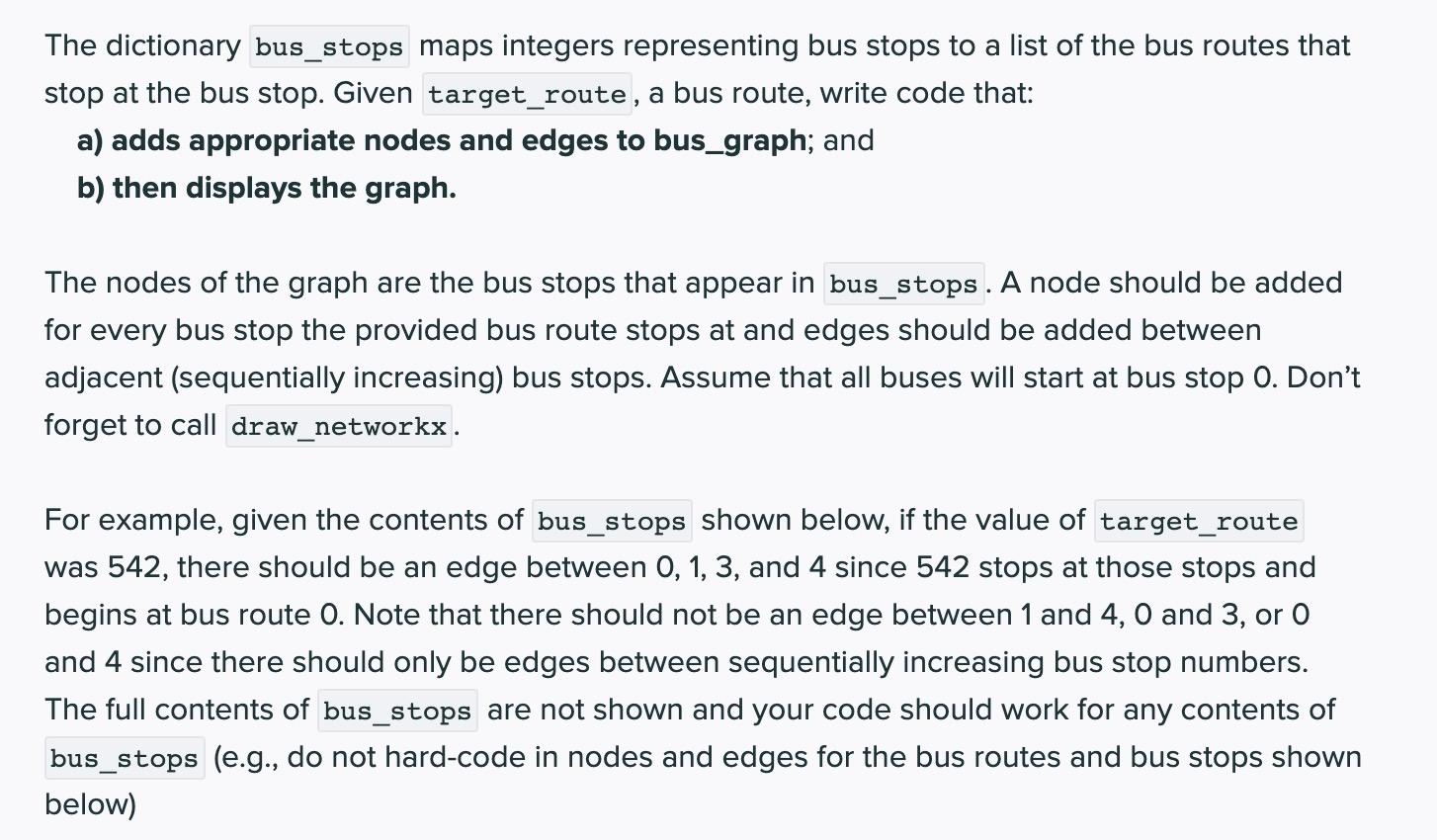 Solved The dictionary bus_stops maps integers representing | Chegg.com