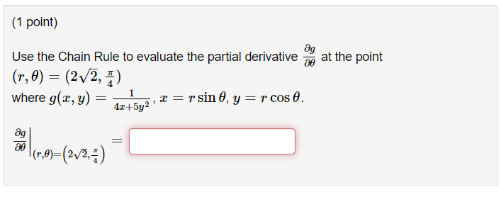 Solved Use the Chain Rule to evaluate the partial derivative | Chegg.com