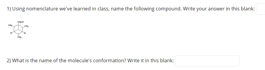 Solved 1) Using nomenclature we've learned in class, name | Chegg.com