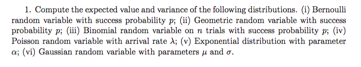 Solved 1. Compute the expected value and variance of the | Chegg.com
