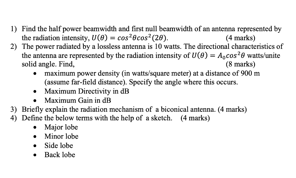 Solved course name: antenna & propagation 1) Find the half | Chegg.com