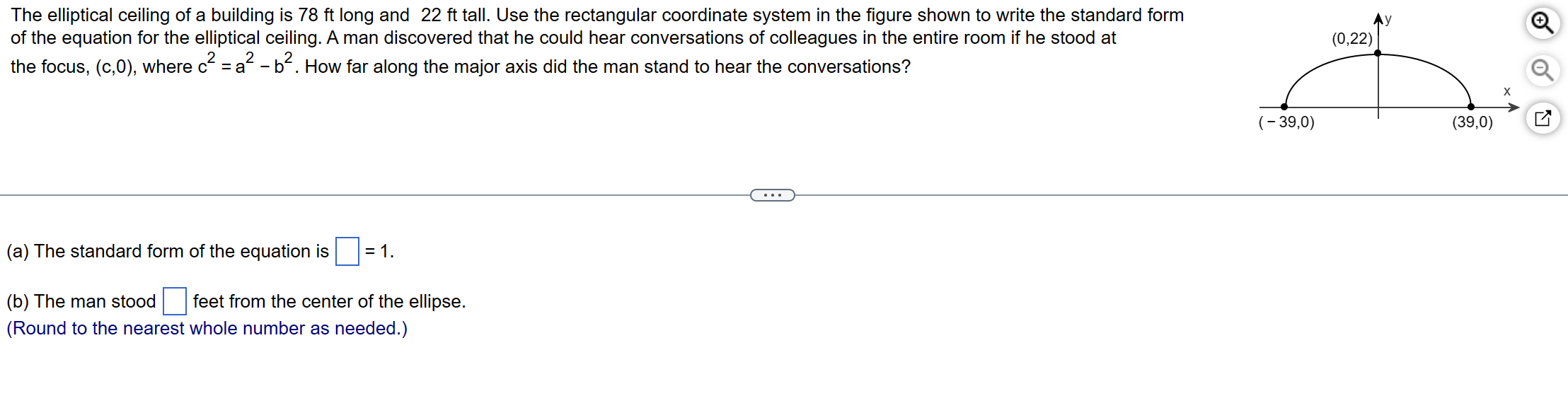 Solved The elliptical ceiling of a building is 78ft long and | Chegg.com