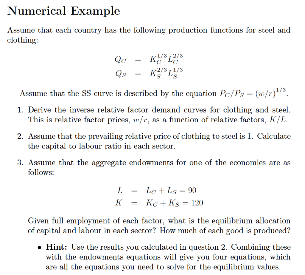 Solved Numerical Example Assume that each country has the | Chegg.com