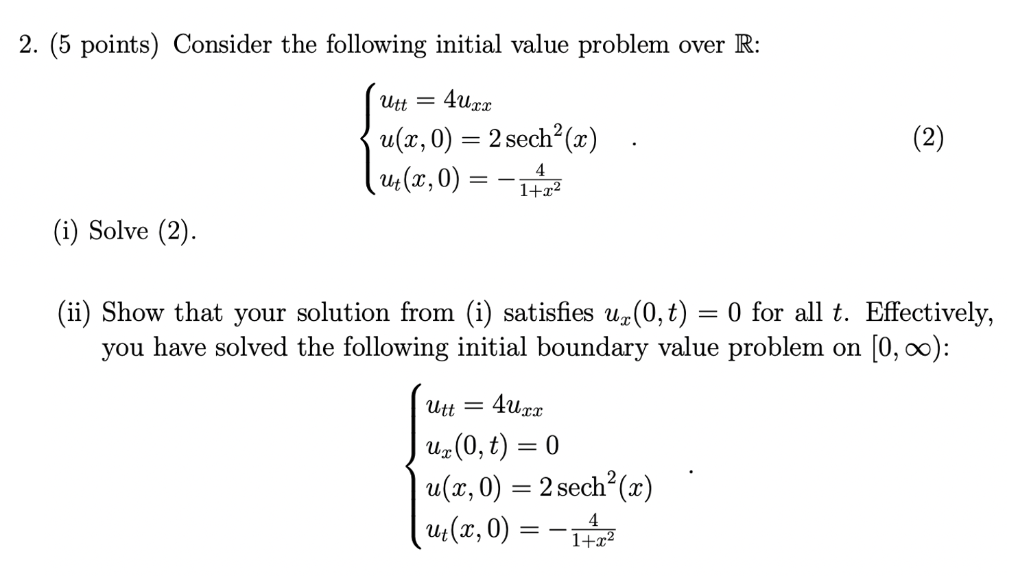 Solved 2. (5 points) Consider the following initial value | Chegg.com