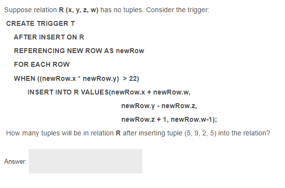 Solved Suppose relation R (X, Y, Z, W) has no tuples. | Chegg.com