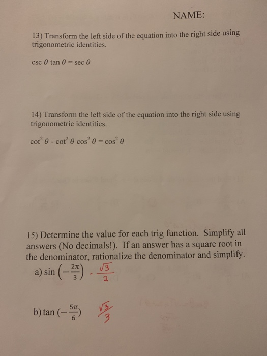 Solved NAME: 13) Transform the left side of the equation | Chegg.com