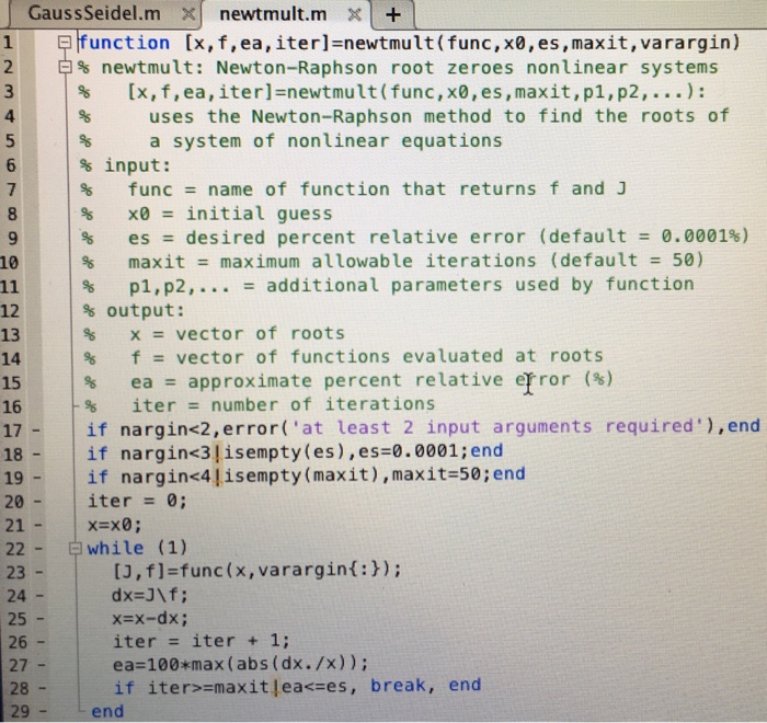 Solved QUESTION 1 The Newtmult.m code must have an input, | Chegg.com