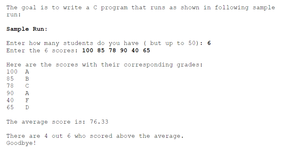 Solved The goal is to write a C program that runs as shown | Chegg.com